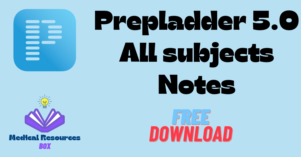 Prepladder 5.0 Notes pdf Download - Medical Resources Box